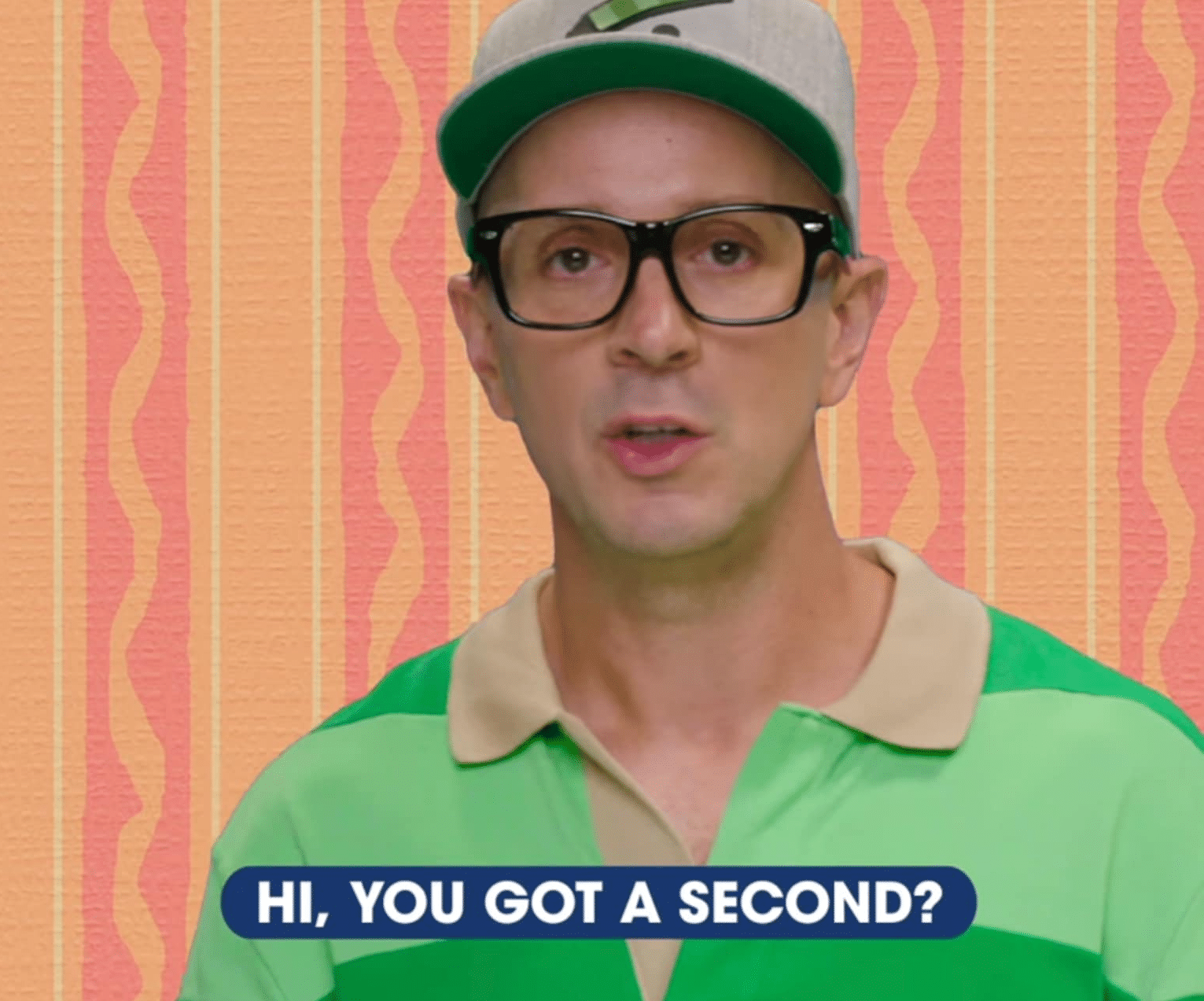 Meme Generator - Steve 'Hi, you got a second' - Newfa Stuff