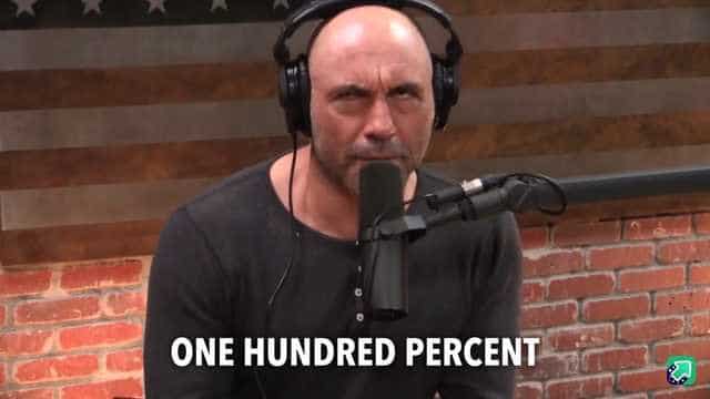 Meme Generator - Joe Rogan 'One hundred percent' - Newfa Stuff Meme Generator - Joe Rogan 'One hundred percent' - Newfa Stuff